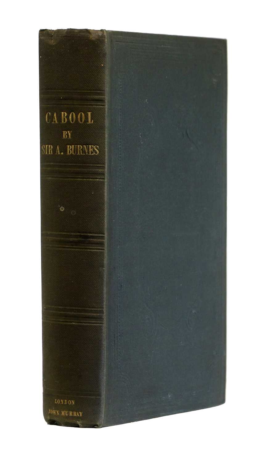 Lot 120 - Burnes (Sir Alexander). Cabool: being a