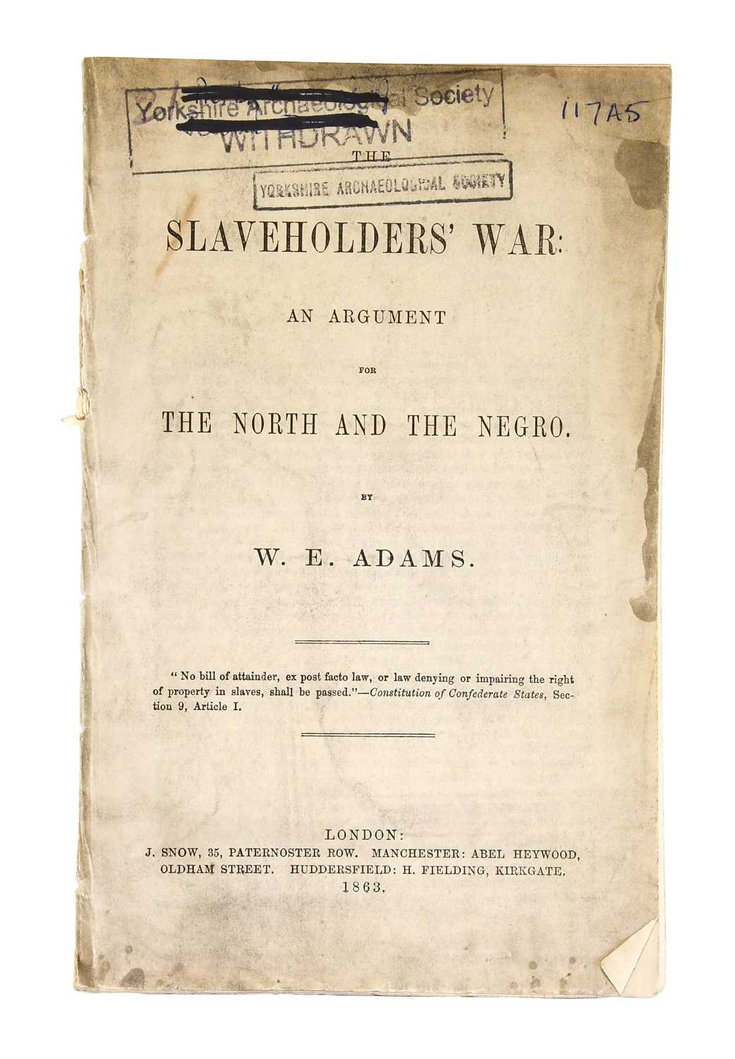 Lot 2001 - Adams (W.E.). Slaveholders' War: An
